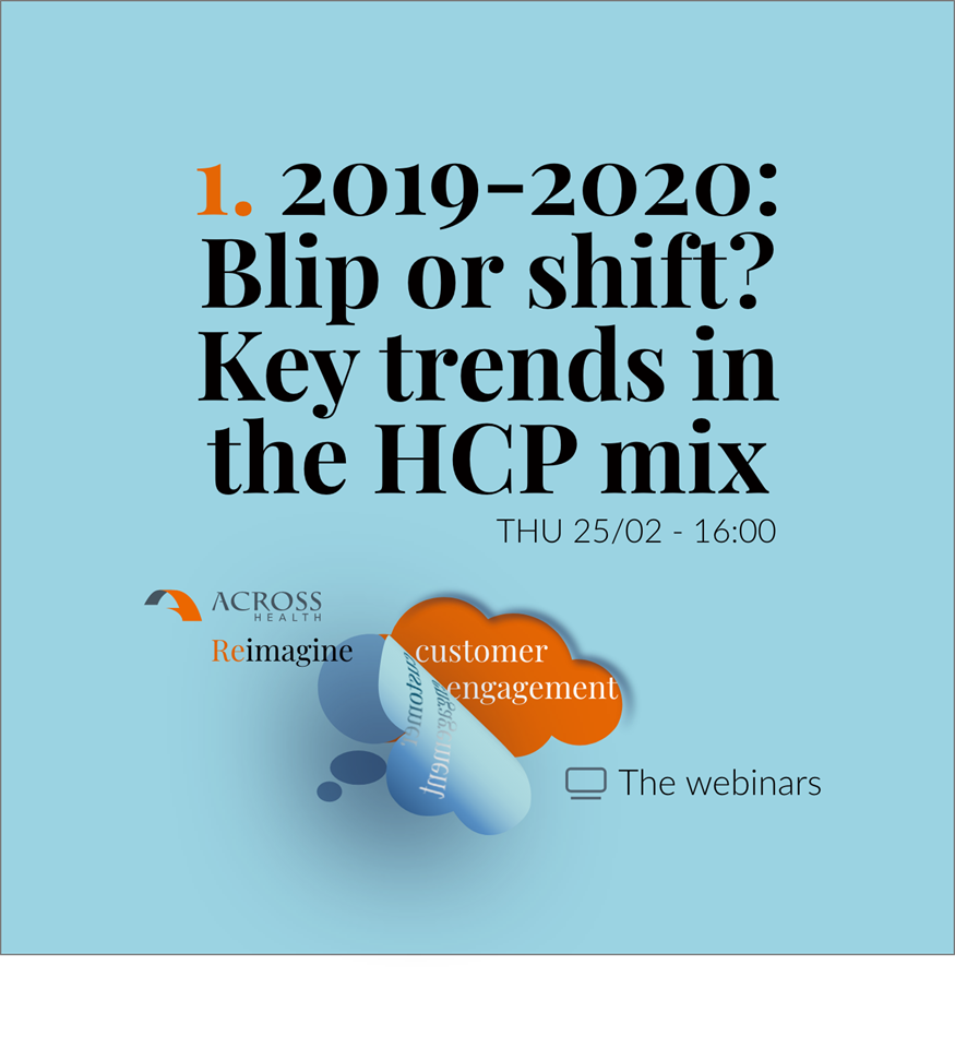 2019-2020: Blip or shift? Key trends in the HCP mix (Navigator365 ...